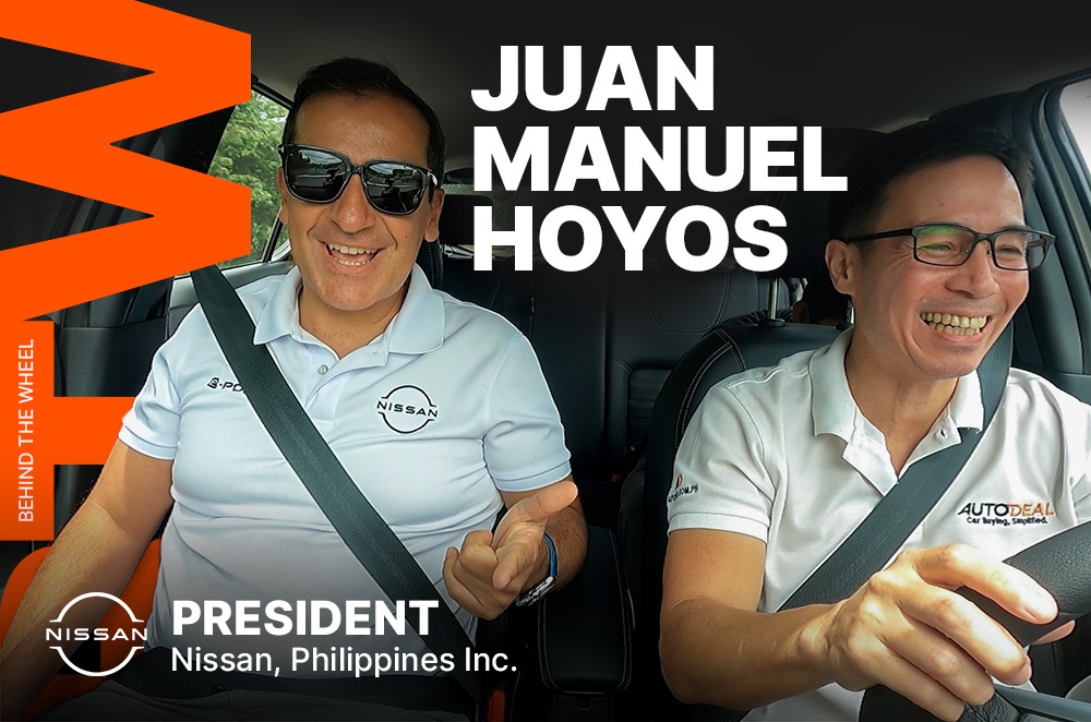 Drive with Nissan Philippines President Juan Manuel Hoyos | AutoDeal ...